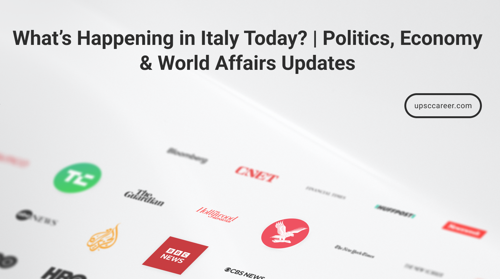 What’s Happening in Italy Today? See the Latest & IMP News | upsccareer.com